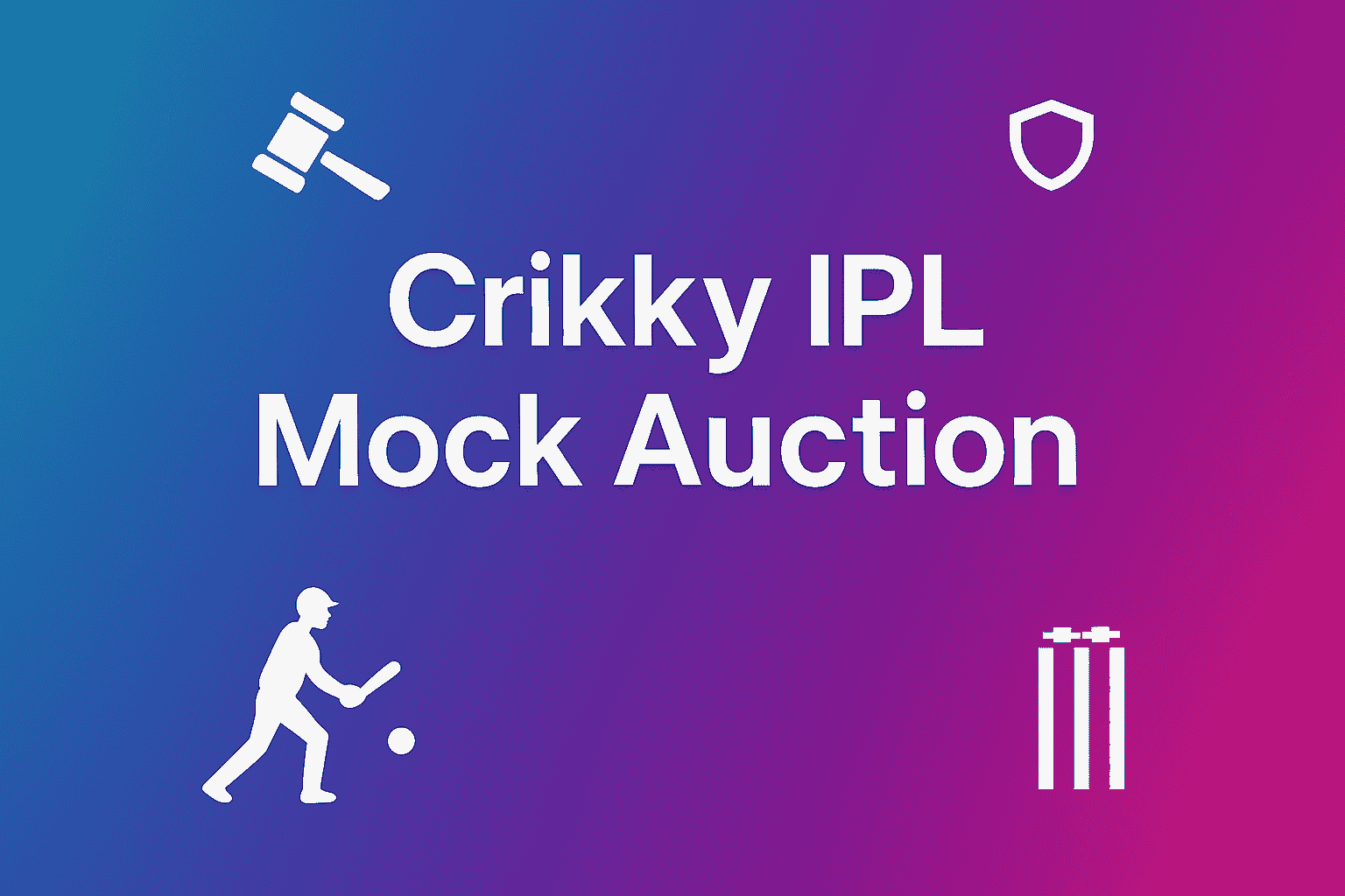 Crikky IPL Mock Auction Crikky IPL Mock Auction